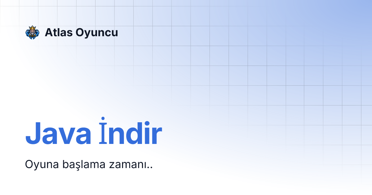 Java İndir | Atlas Oyuncu
